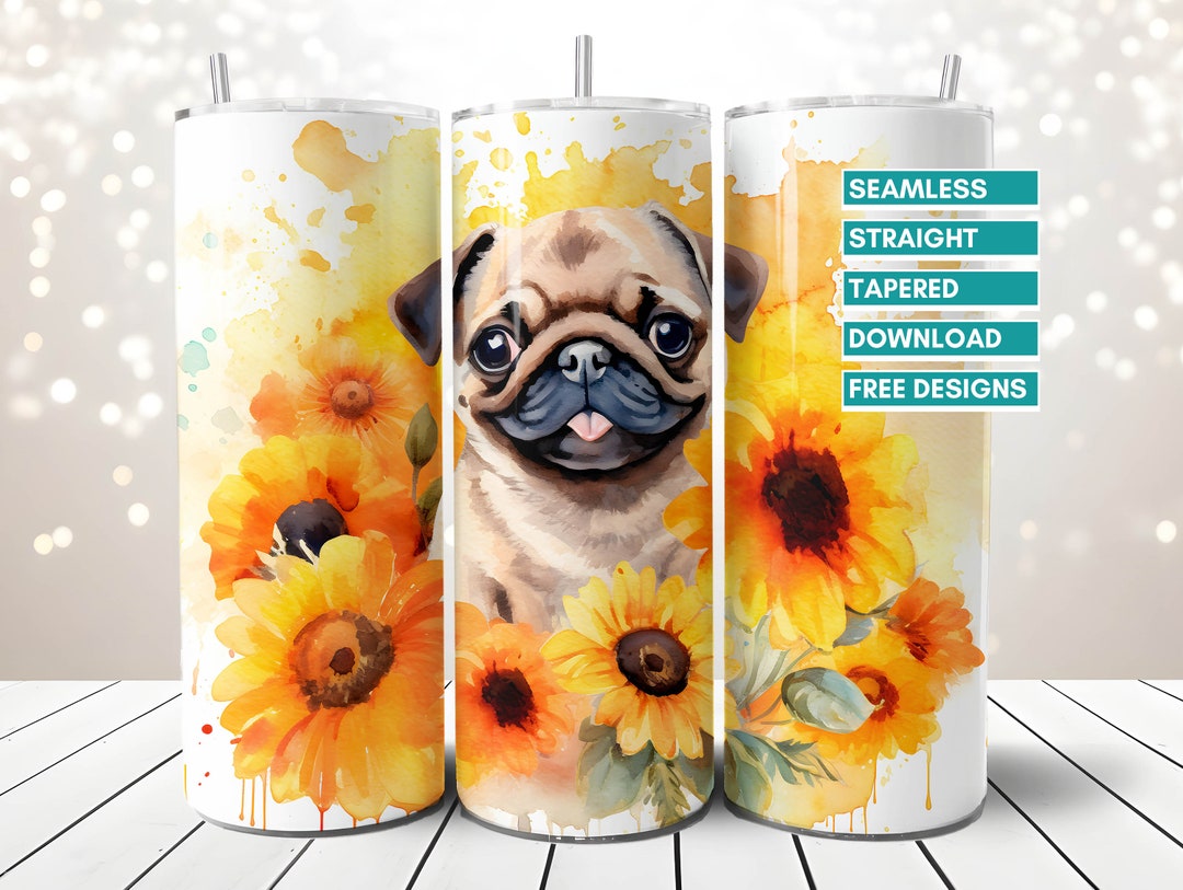 Pug Puppy Sunflowers Watercolor Dog Lovers SEAMLESS Wrap 20oz Skinny ...