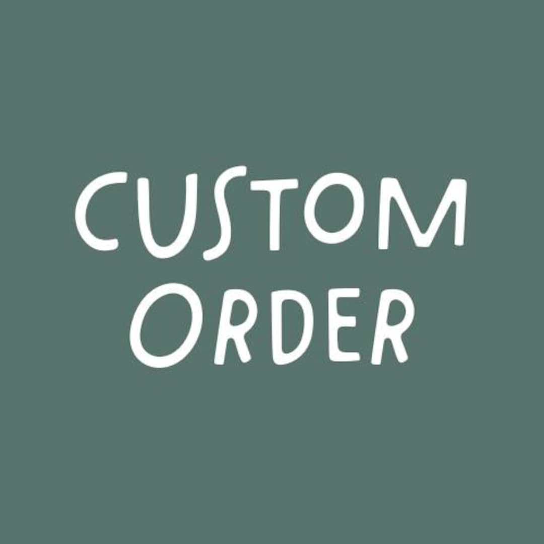 Custom Order Add On - Etsy