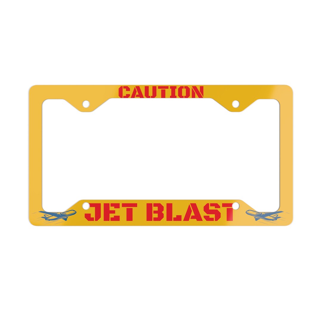 CAUTION JET BLAST Metal License Plate Frame - Etsy