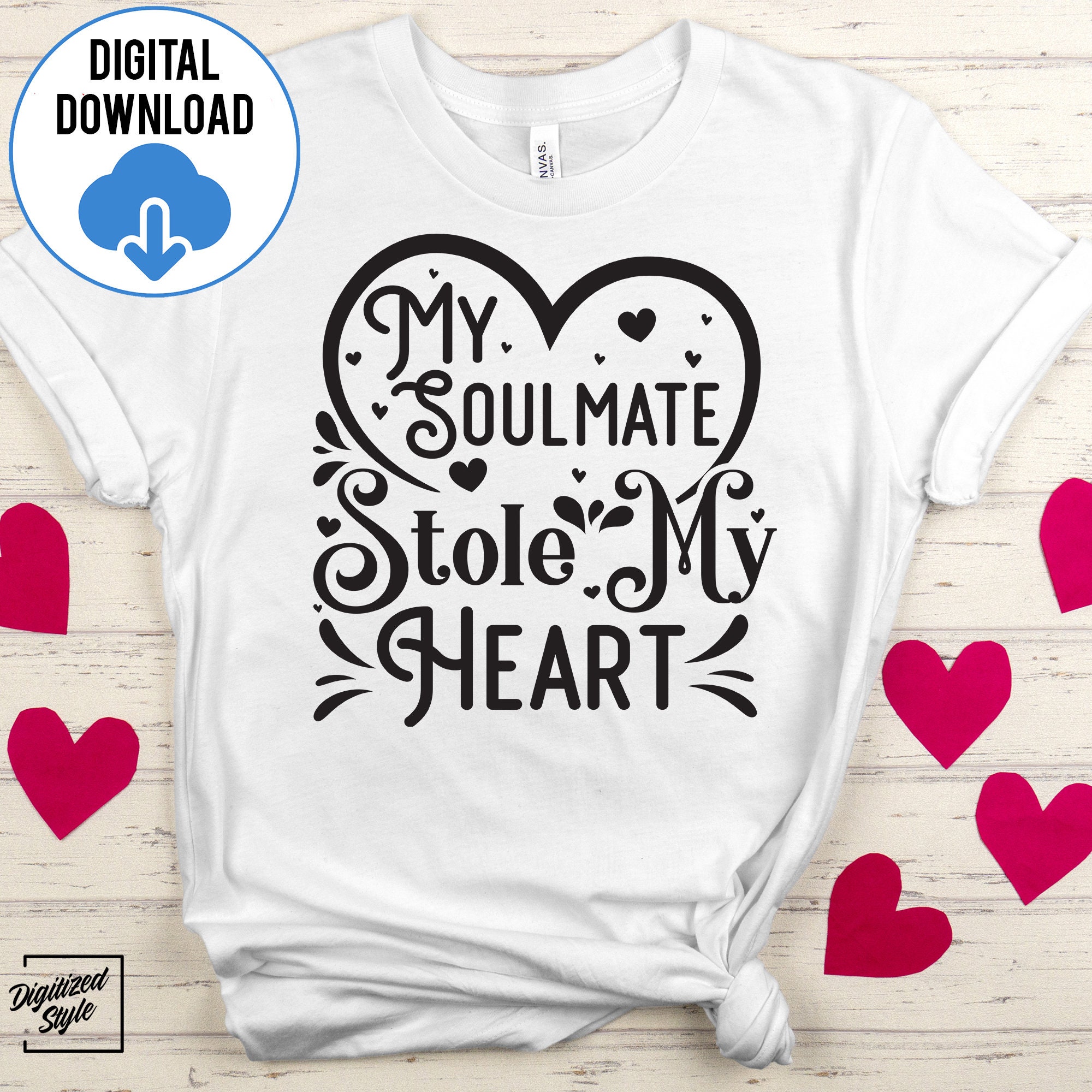My Soulmate Stole My Heart SVG PNG, Valentine's Day Svg, Hello ...