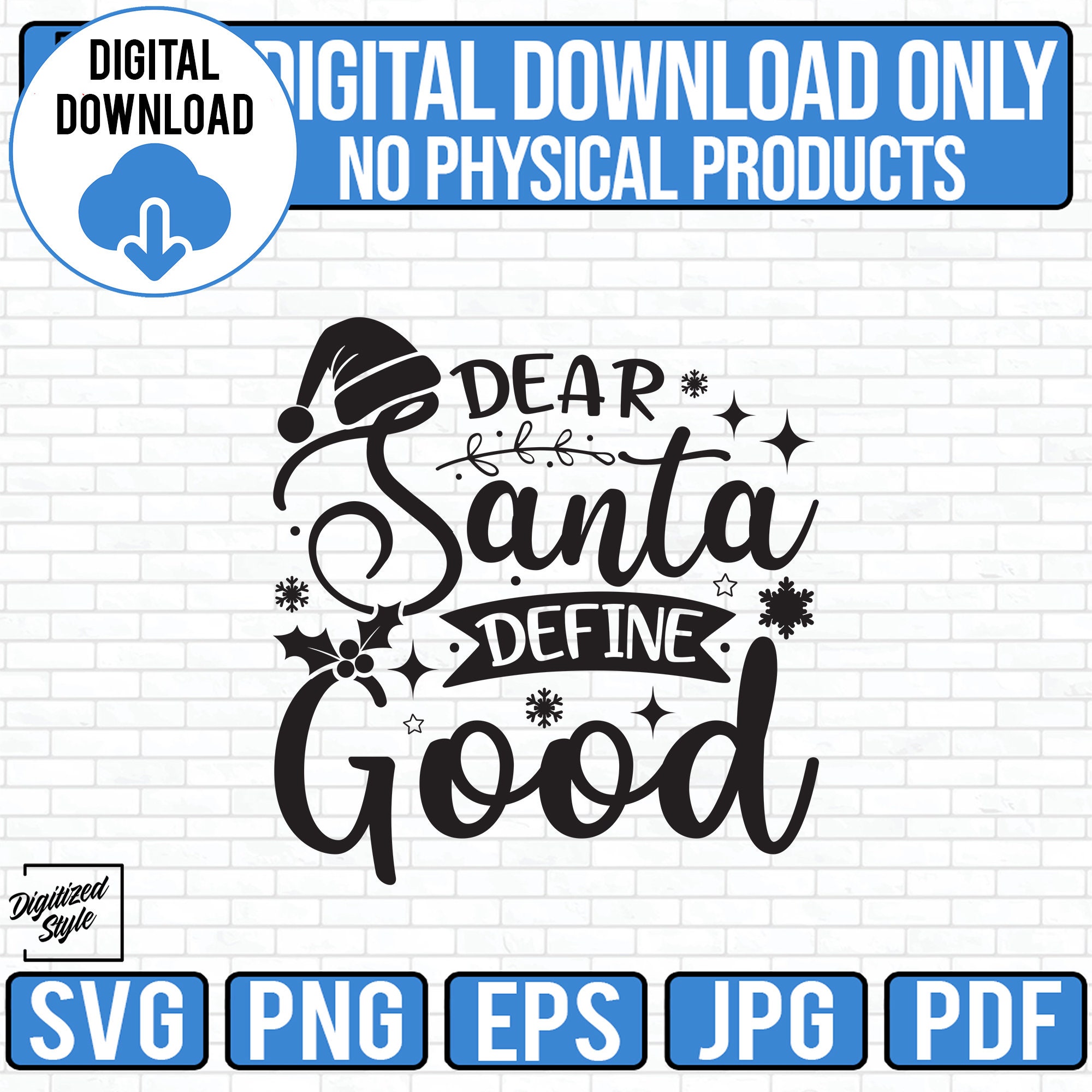 Dear Santa Define Good Svg, Santa Svg, Christmas SVG File, Family ...