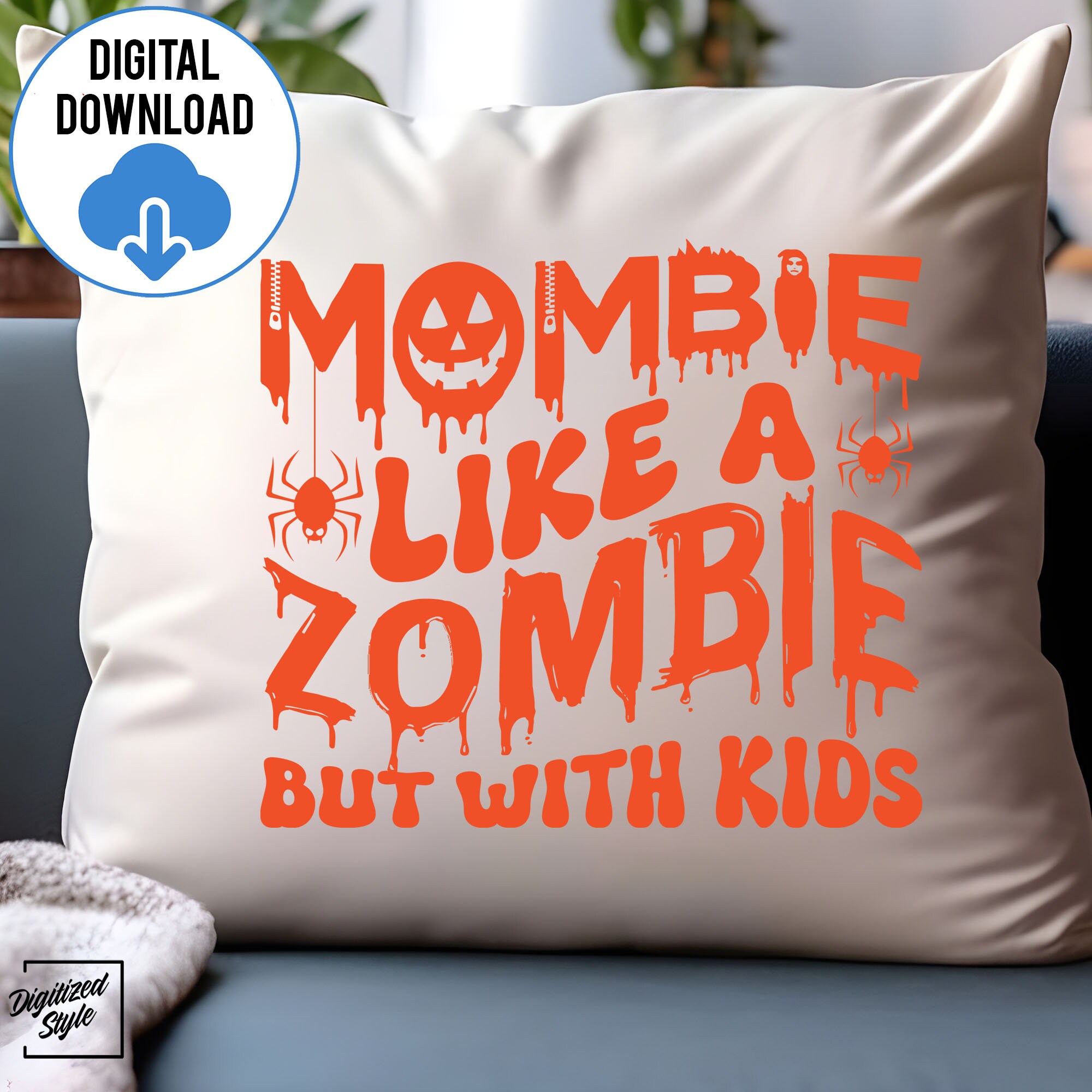 Mombie Like A Zombie but With Kids SVG, Funny Halloween SVG, Mombie Svg ...