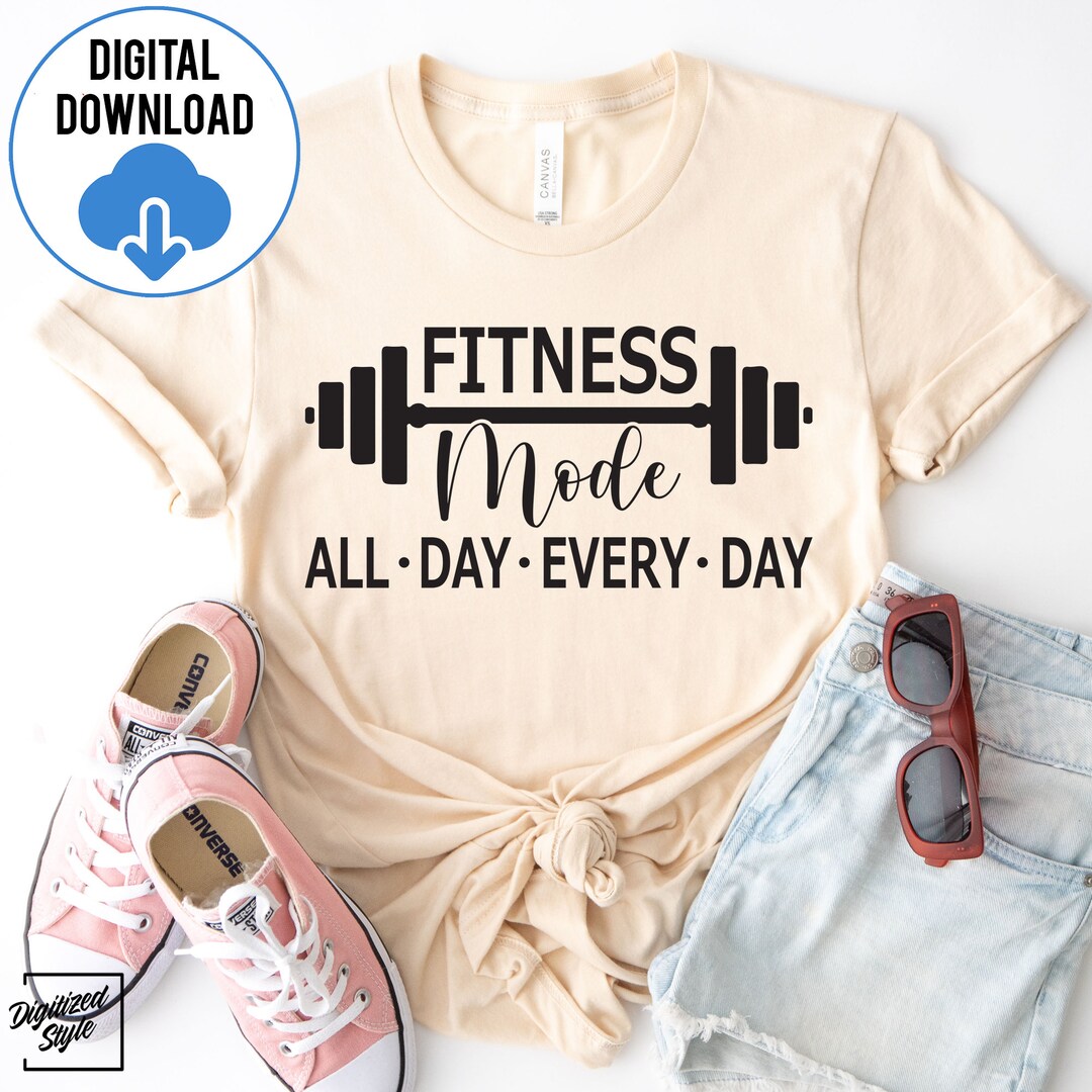 Fitness Mode SVG Cut File, Workout Svg, Exercise Quotes, Fitness ...