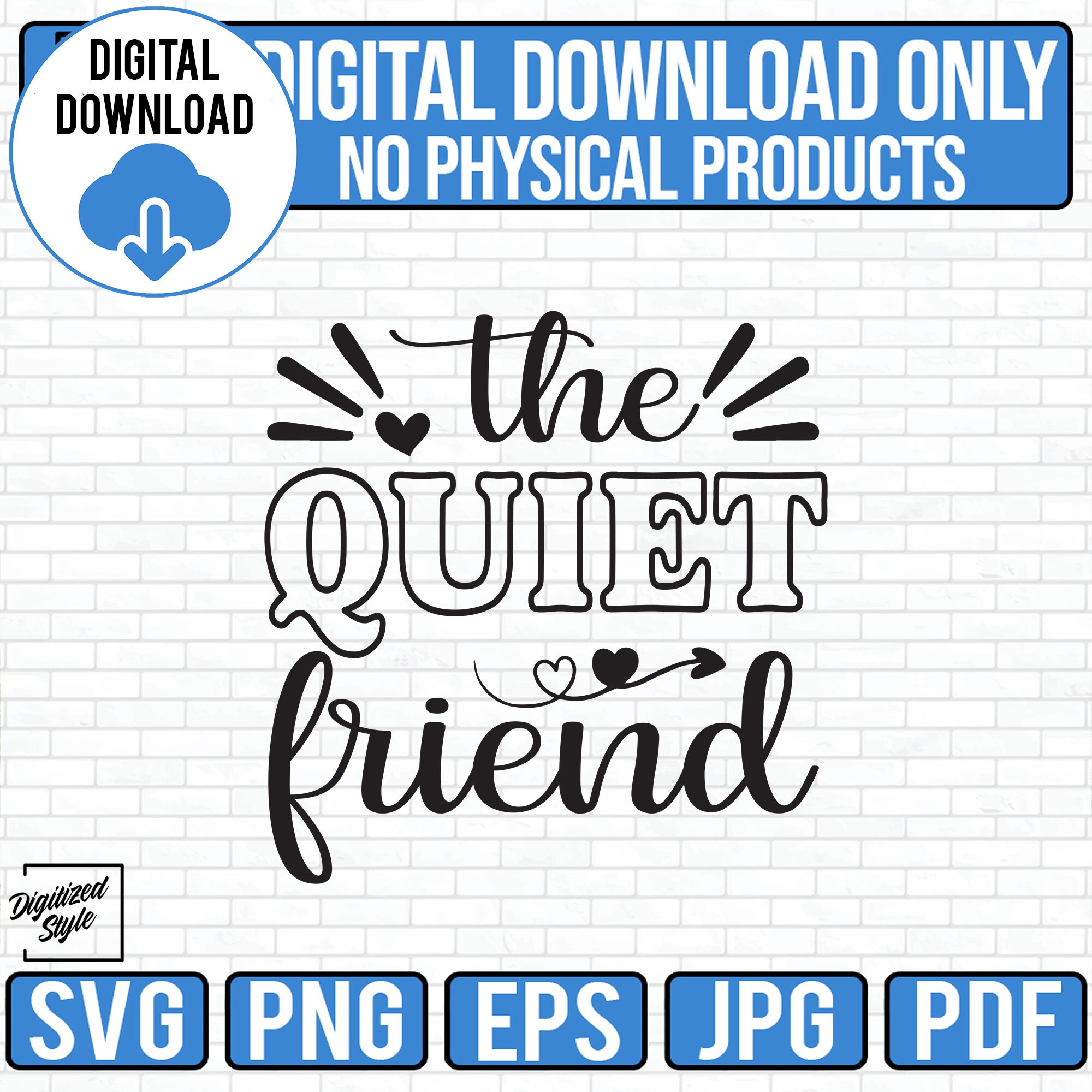 The Quiet Friend SVG, Friends Saying Svg, Friendship Crew Svg, Best ...