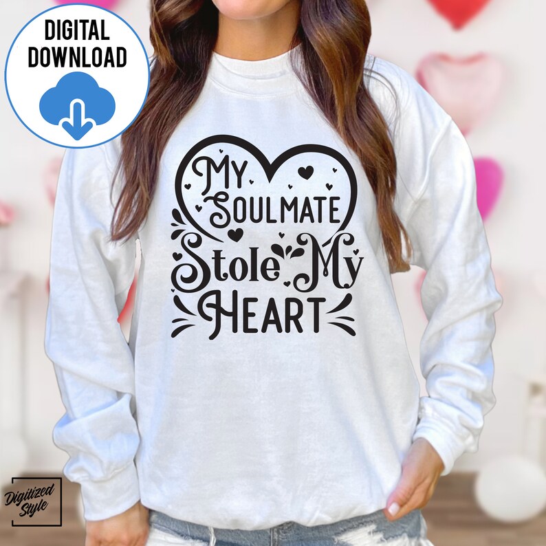My Soulmate Stole My Heart SVG PNG, Valentine's Day Svg, Hello ...