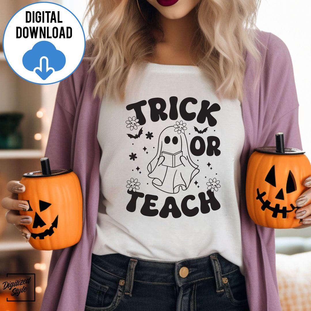 Trick or Teach SVG, Halloween Party Svg, Funny Halloween Teacher SVG ...
