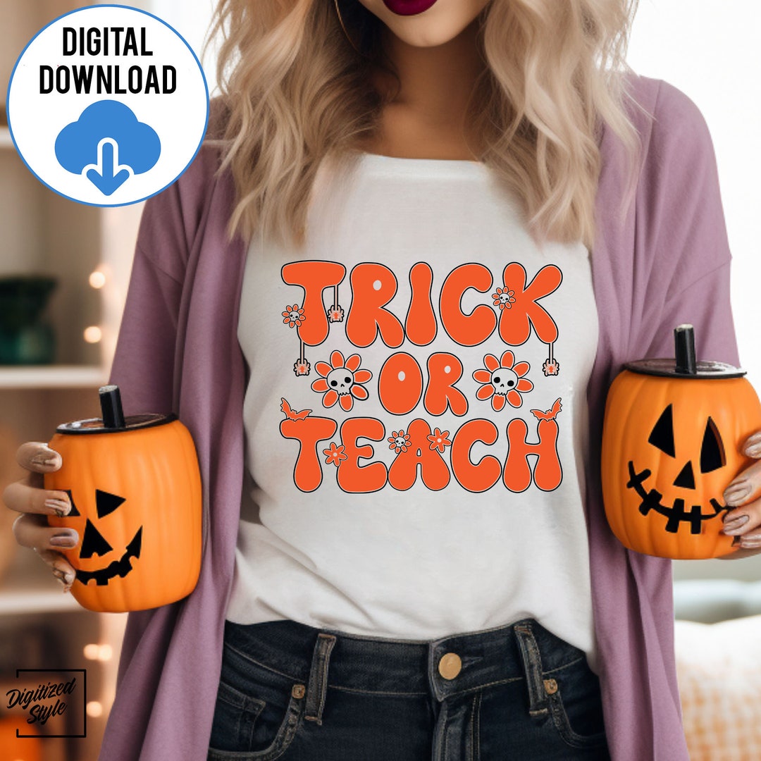 Trick or Teach Halloween Teacher Svg, Teacher Life Halloween Svg ...