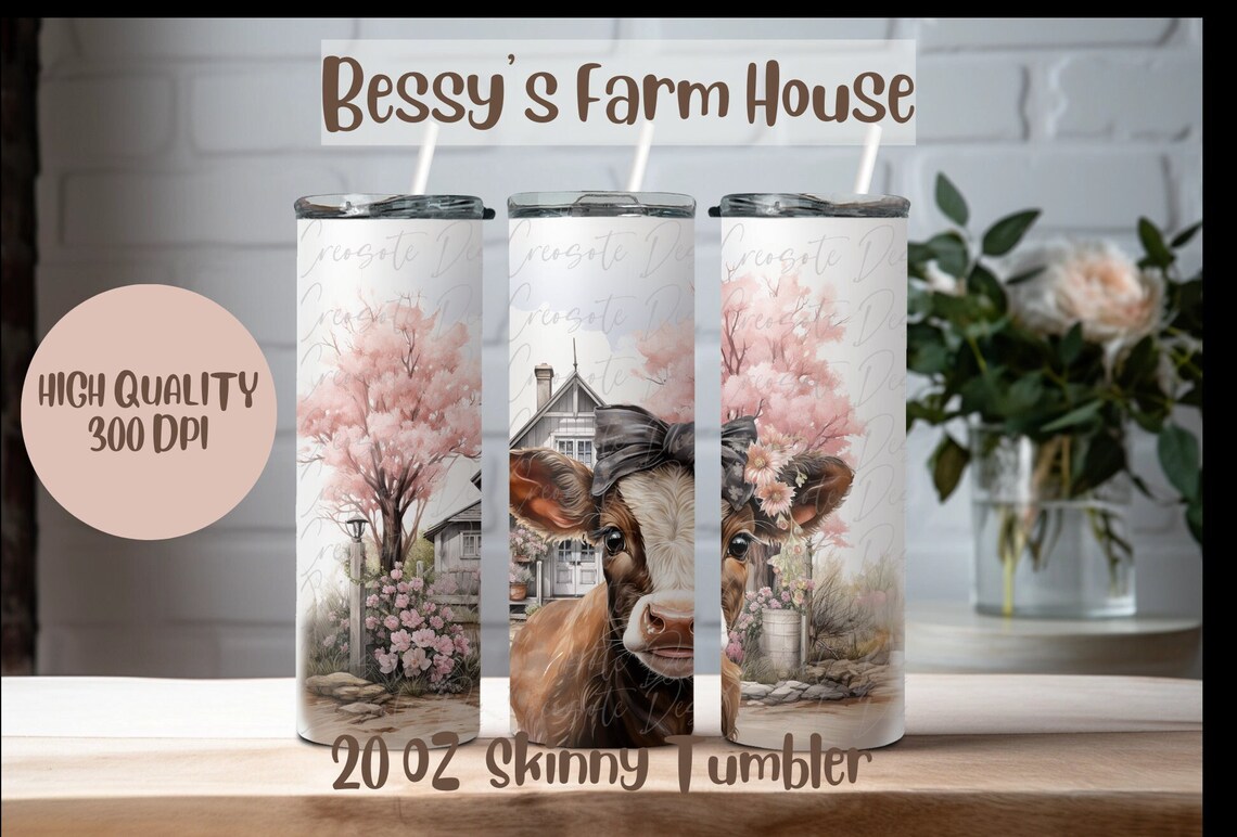 Bessy's Farmhouse Tumbler Wrap - PNG - Farmhouse - Cow - 20oz Tumbler ...