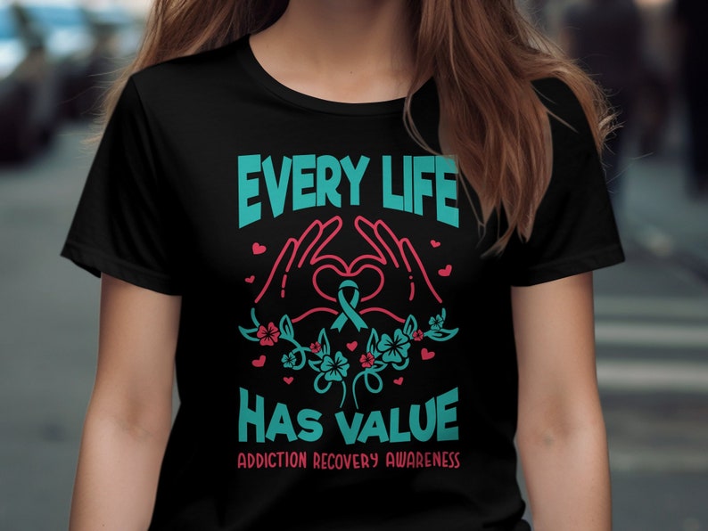 Addiction Recovery Awareness Svg Png Every Life Has Value - Etsy