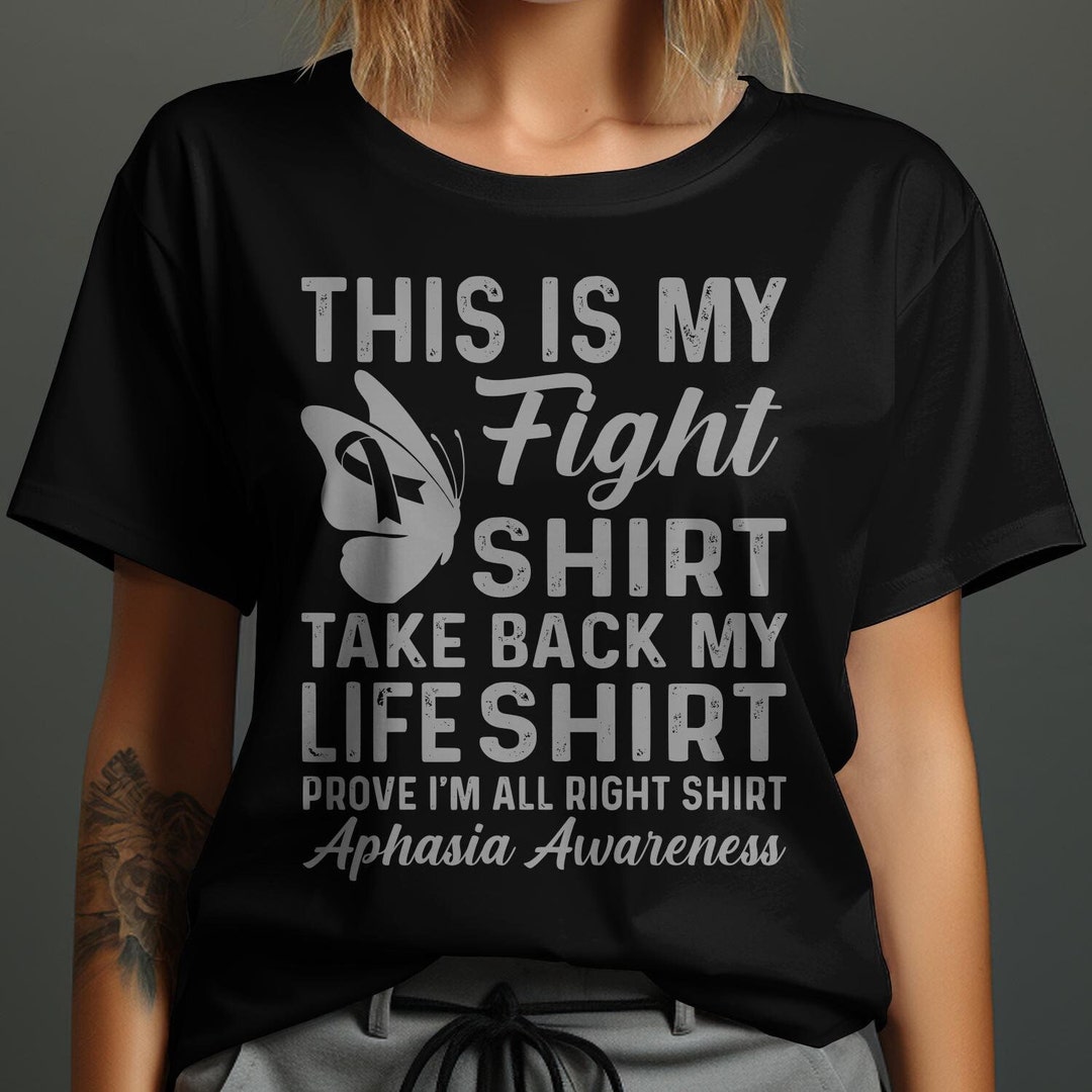 Aphasia Awareness Shirt Svg Png: My Fight Shirt (digital Download) - Etsy