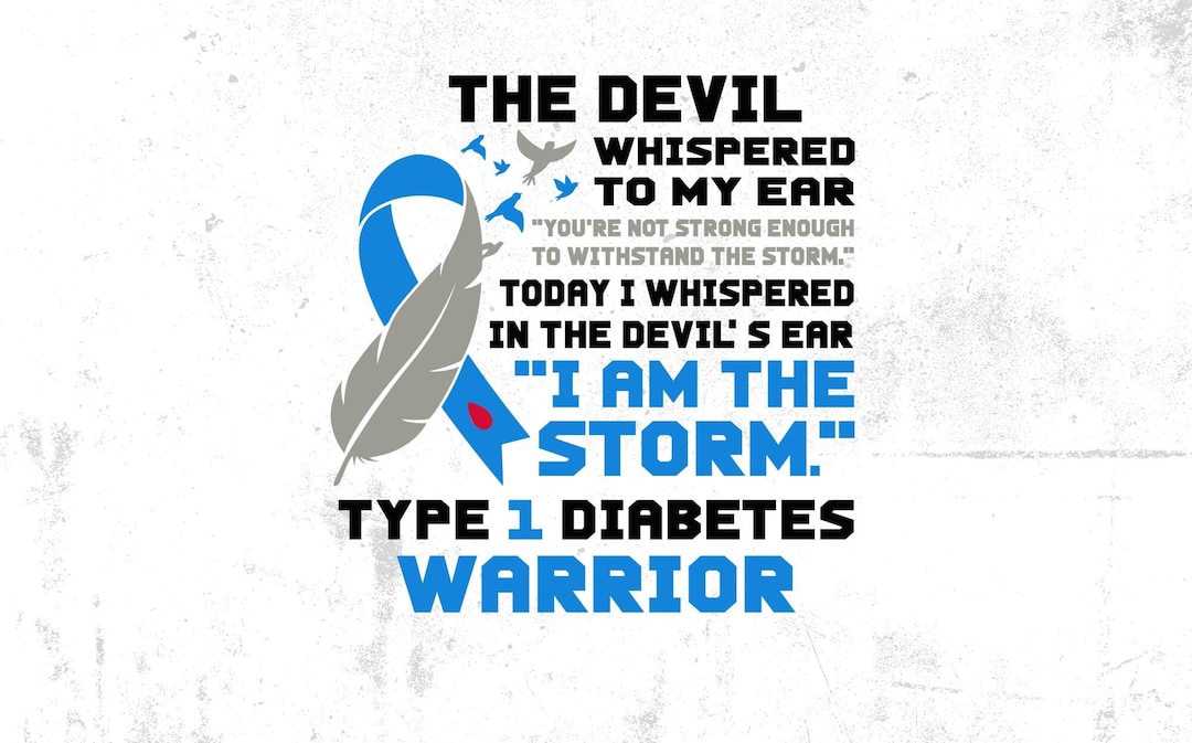 Type 1 Diabetes Warrior Svg: Awareness Ribbon, I Am the Storm (digital ...
