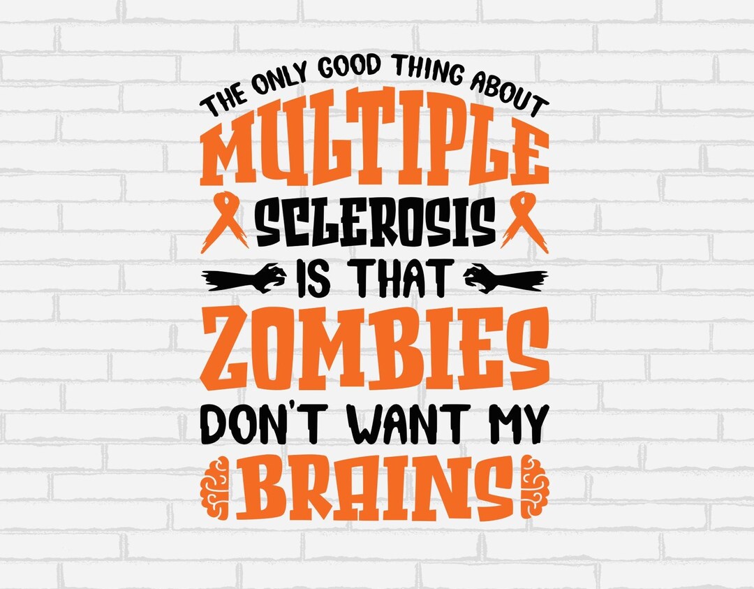 MS Svg Png Multiple Sclerosis Awareness Svg Cricut, Funny MS Zombies ...