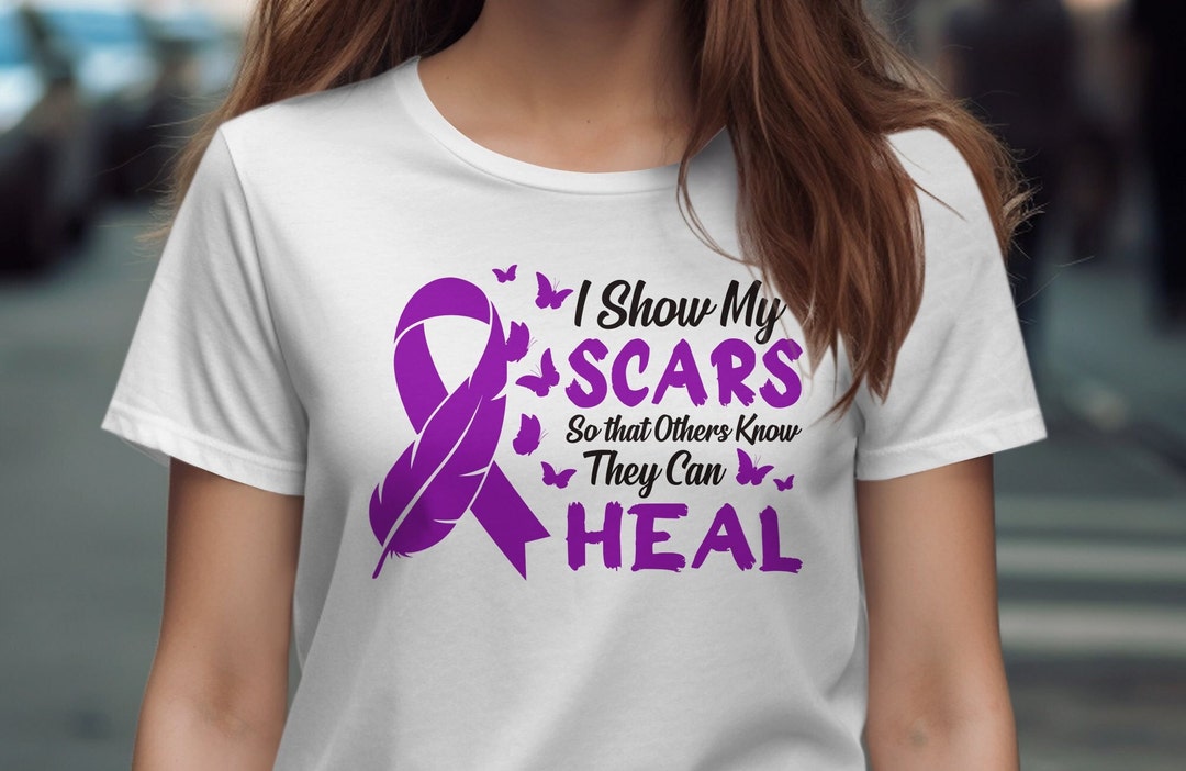 I Show My Scars so That Others Know They Can Heal Svg, Domestic ...