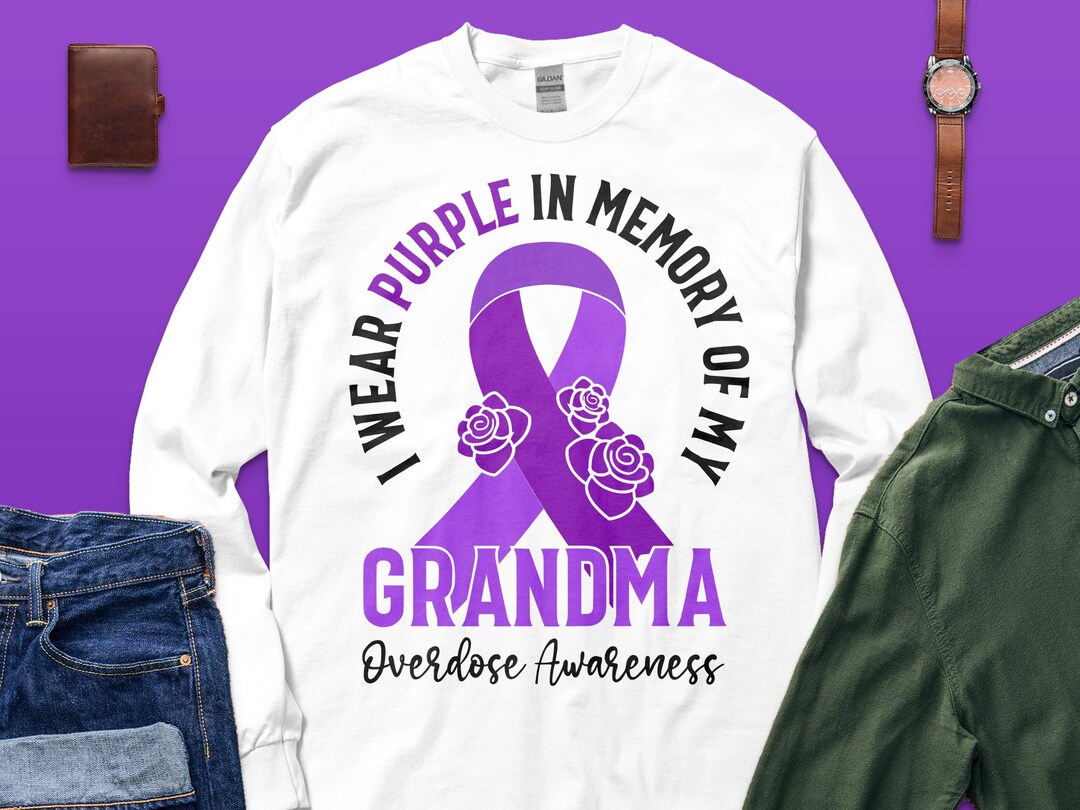Overdose Awareness Svg Png, I Wear Purple in Memory of My Grandma Svg ...