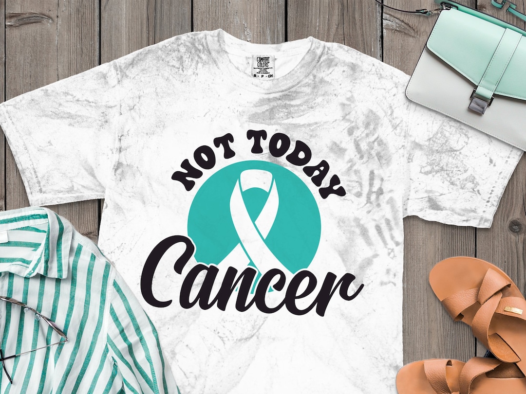 Not Today Cancer Svg Png, Teal Ribbon Svg, Cervical PCOS Ovarian Cancer ...