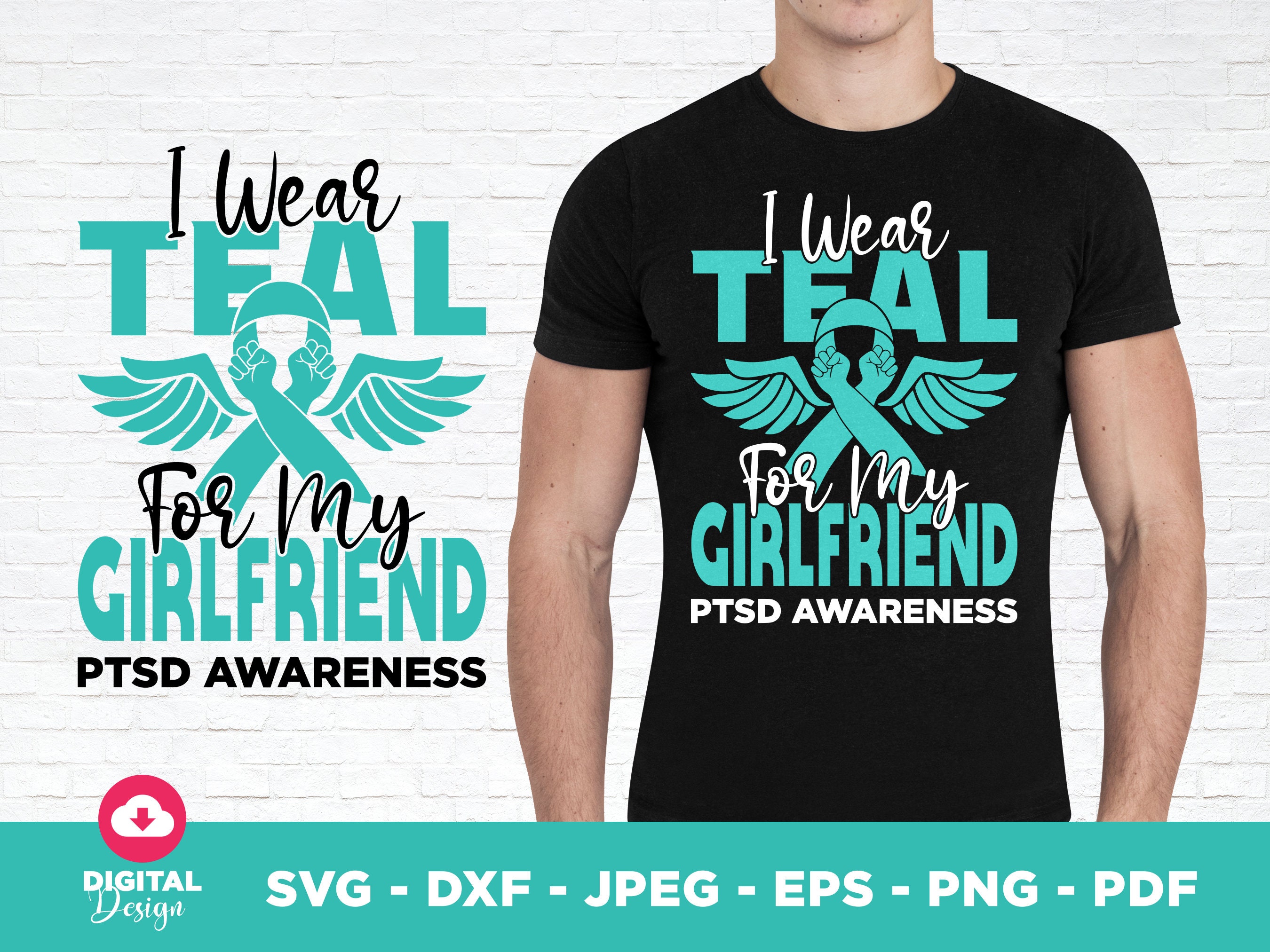 PTSD Awareness Svg Png I Wear Teal for My Girlfriend Svg - Etsy