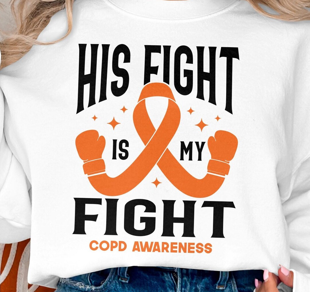 His Fight is My Fight Svg Png, COPD Awareness Svg Png, Orange Ribbon ...