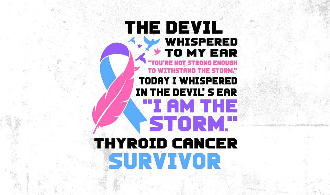 Thyroid Cancer Survivor Svg: I Am the Storm (digital Download) - Etsy