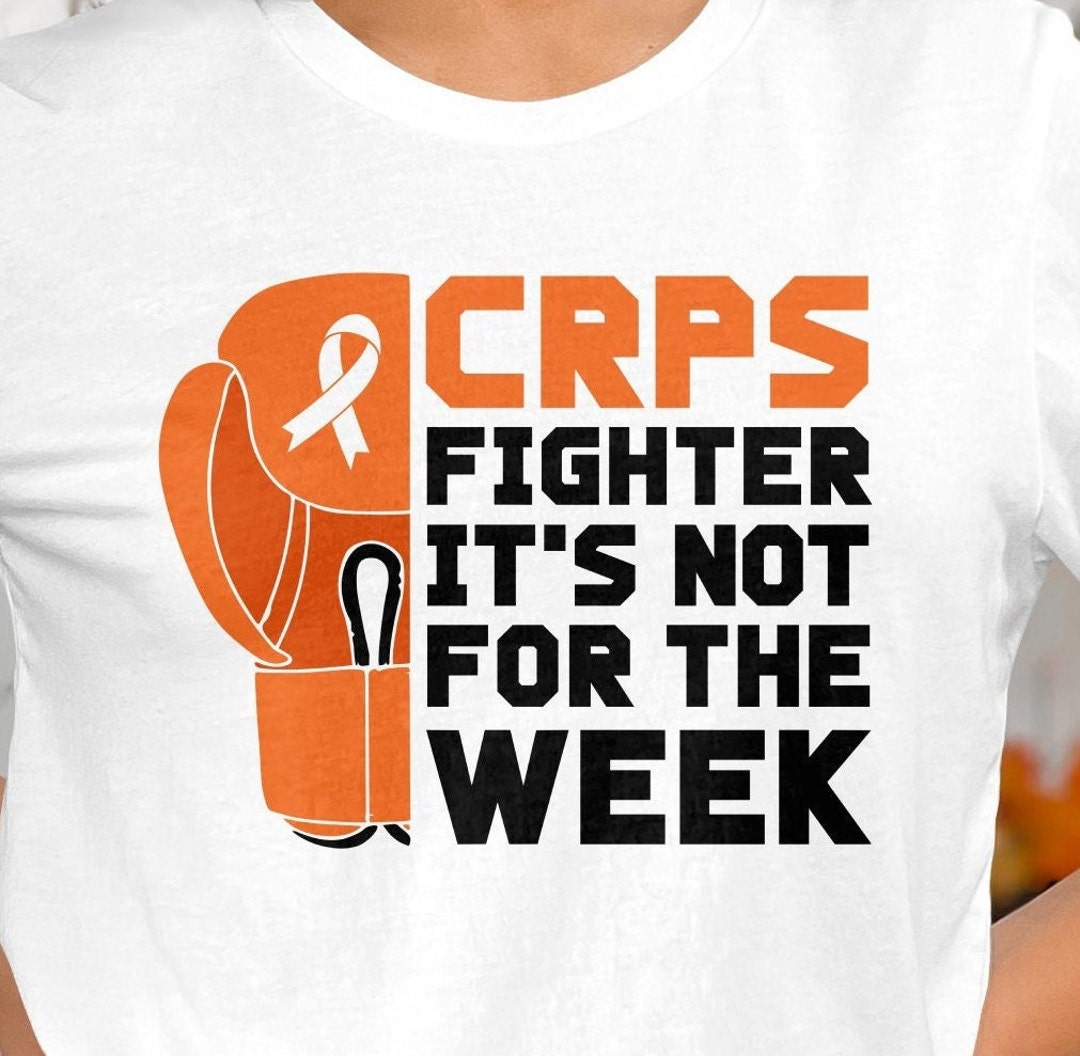 CRPS Fighter It's Not for the Week Svg, CRPS Awareness Svg , Orange ...