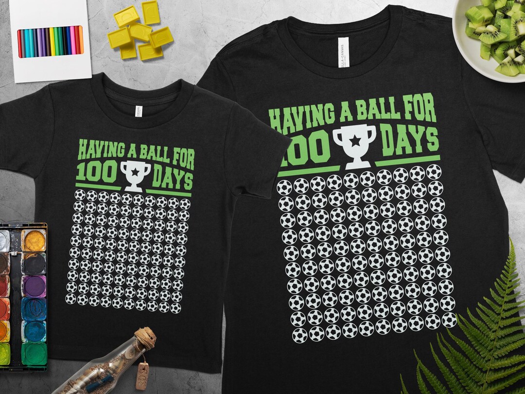 100 Days of School Svg Png, Having A Ball for 100 Days of School Soccer ...