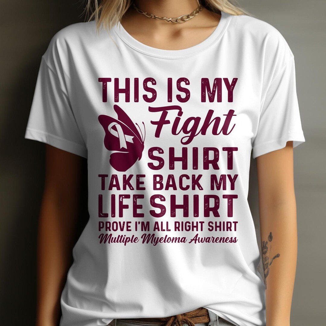 Multiple Myeloma Awareness Svg: My Fight Shirt Design (digital Download ...