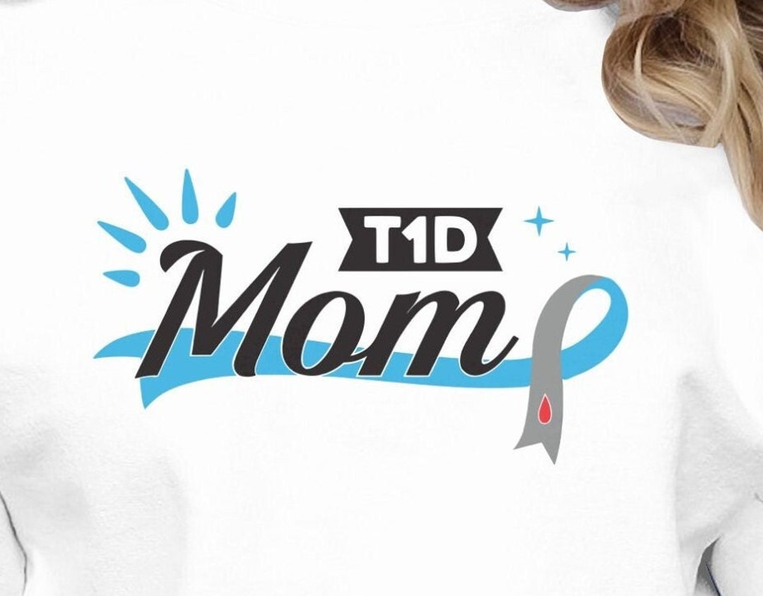 T1D Mom Svg: Diabetes Awareness Ribbon, Cricut Sublimation (digital ...