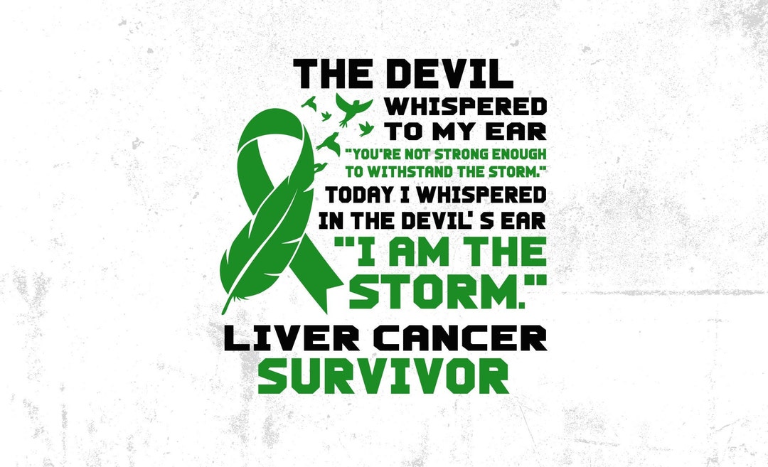 Liver Cancer Survivor Svg: Emerald Green Ribbon, I Am the Storm ...