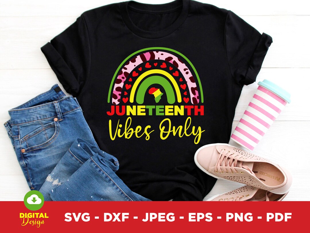 Juneteenth Vibes Only Rainbow 2 Svg Png, Juneteenth Svg, June 19th 1865 ...