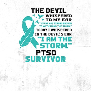 PTSD Survivor Svg, I'm the Storm, PTSD Awareness Svg Png, Teal Ribbon ...