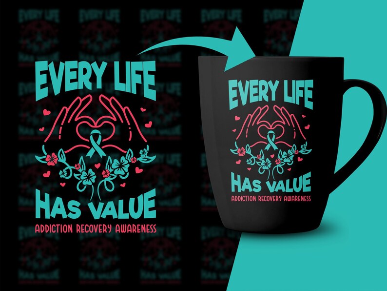 Addiction Recovery Awareness Svg Png Every Life Has Value - Etsy