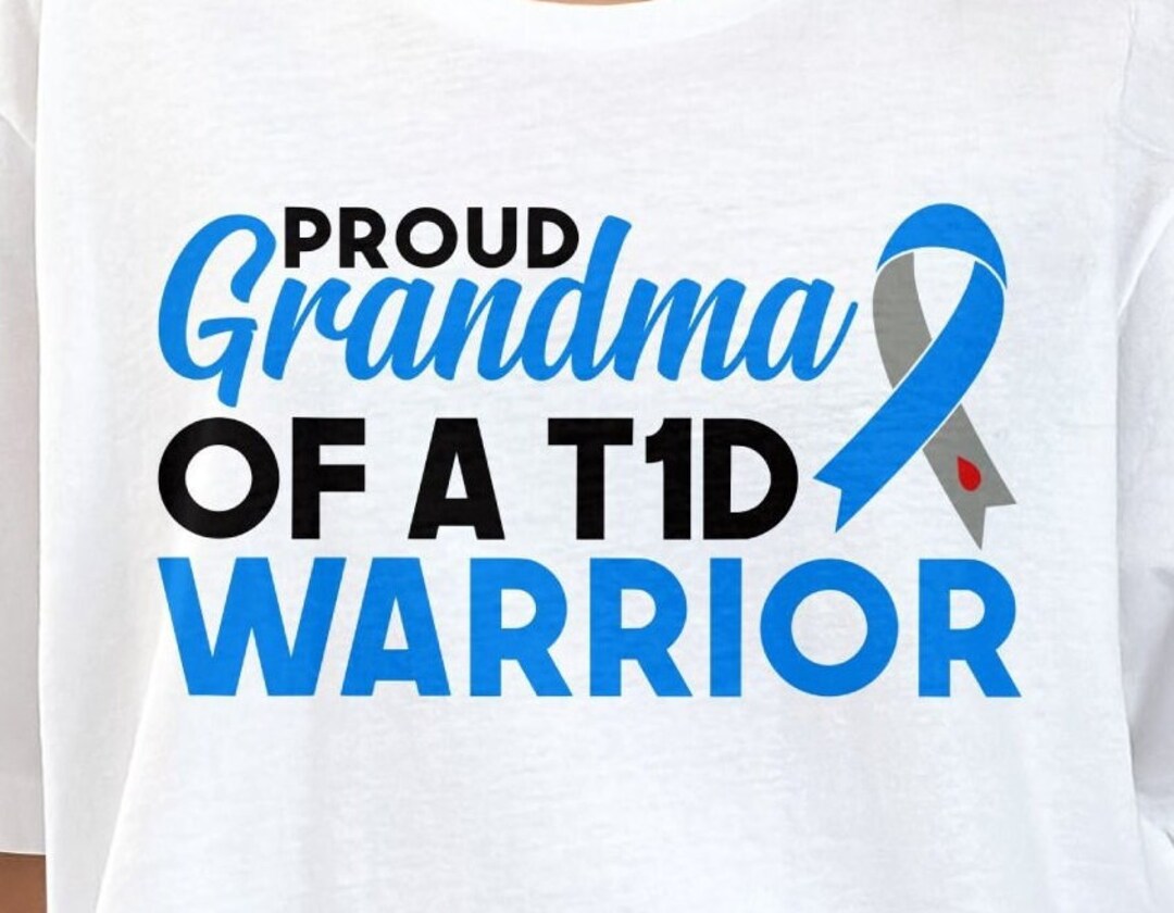 Proud Grandma of a T1d Warrior Svg, Diabetes Awareness Svg Png, Blue ...