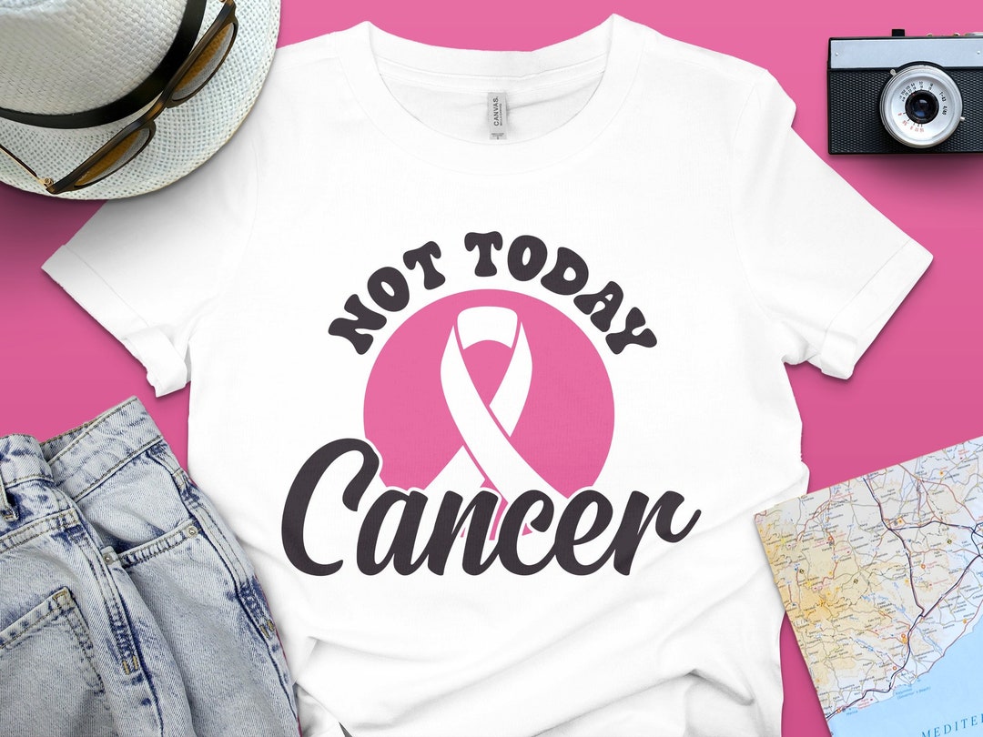Breast Cancer Awareness Svg Png: Not Today Cancer Ribbon (digital ...