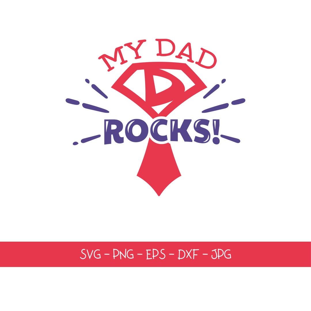 My Dad Rocks SVG ,instant Download , Gift for Dad , Father's Day Svg ...
