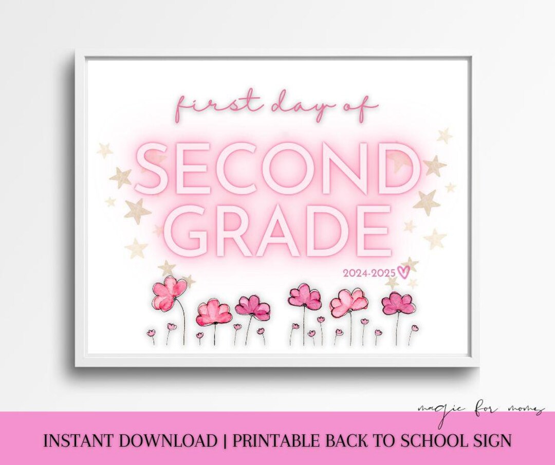 1st Day of School Second Grade Printable FLOWERS Instant Download Photo ...