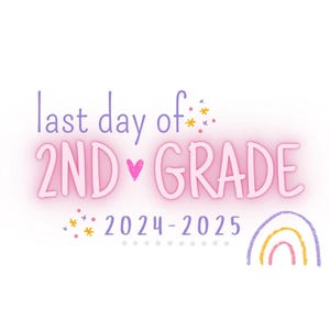 First Day of School 2nd Grade Rainbow | Printable | Instant Download ...