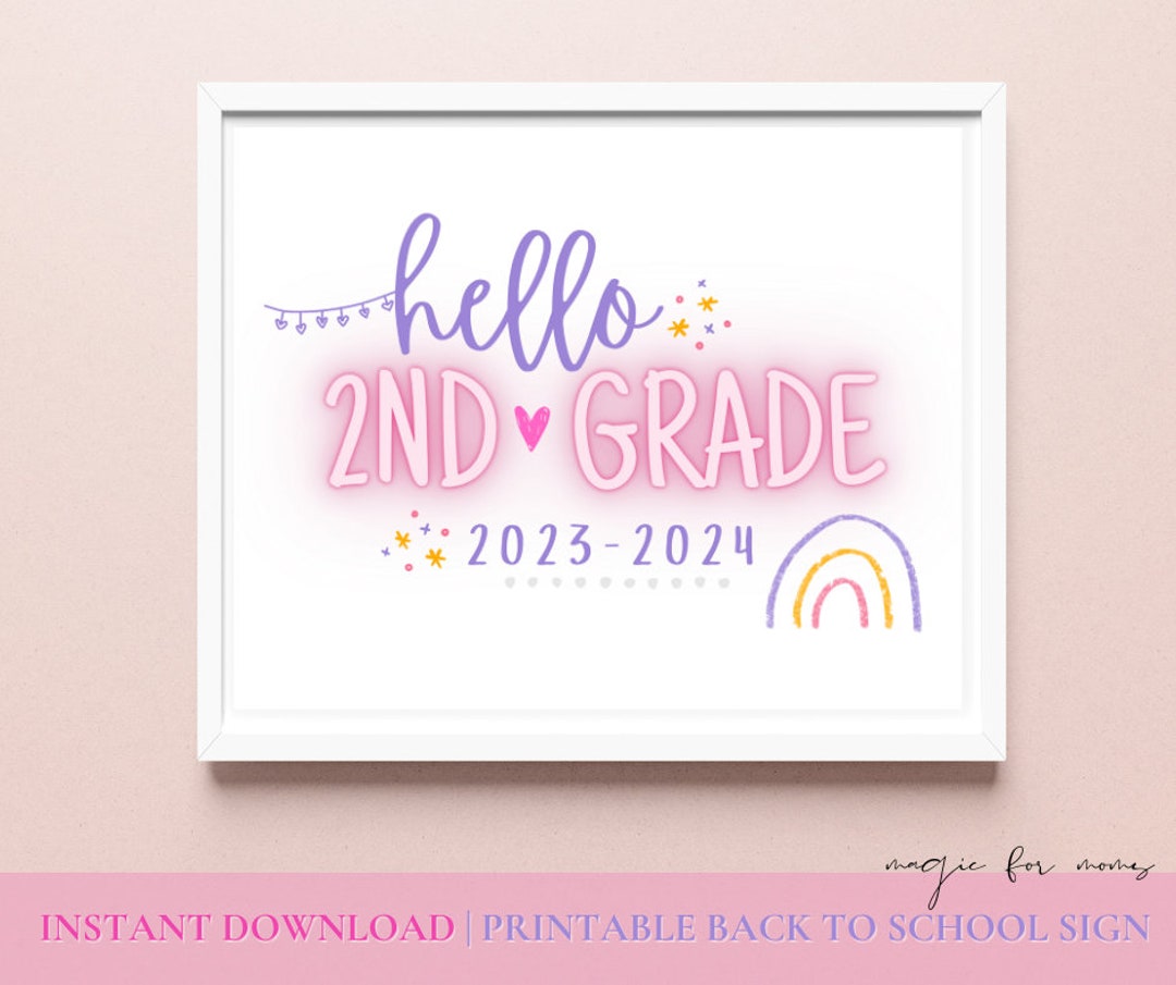 First Day of School 2nd Grade Rainbow Printable Instant Download Hello ...