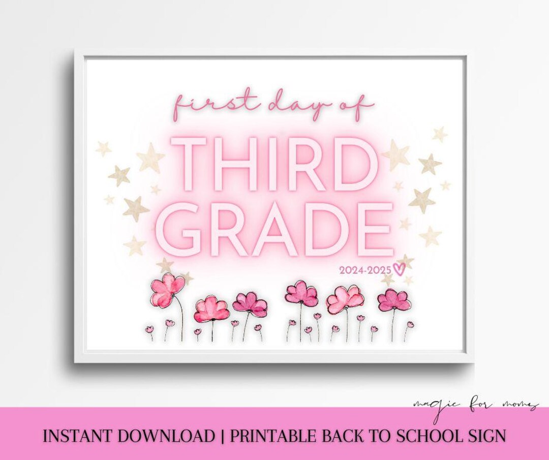 1st Day of School Third Grade Printable FLOWERS Instant Download Photo ...