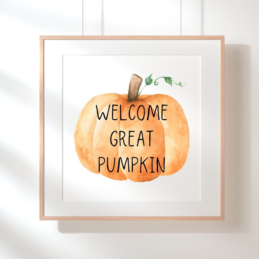 Welcome Great Pumpkin Digital Print Great Pumpkin Charlie - Etsy