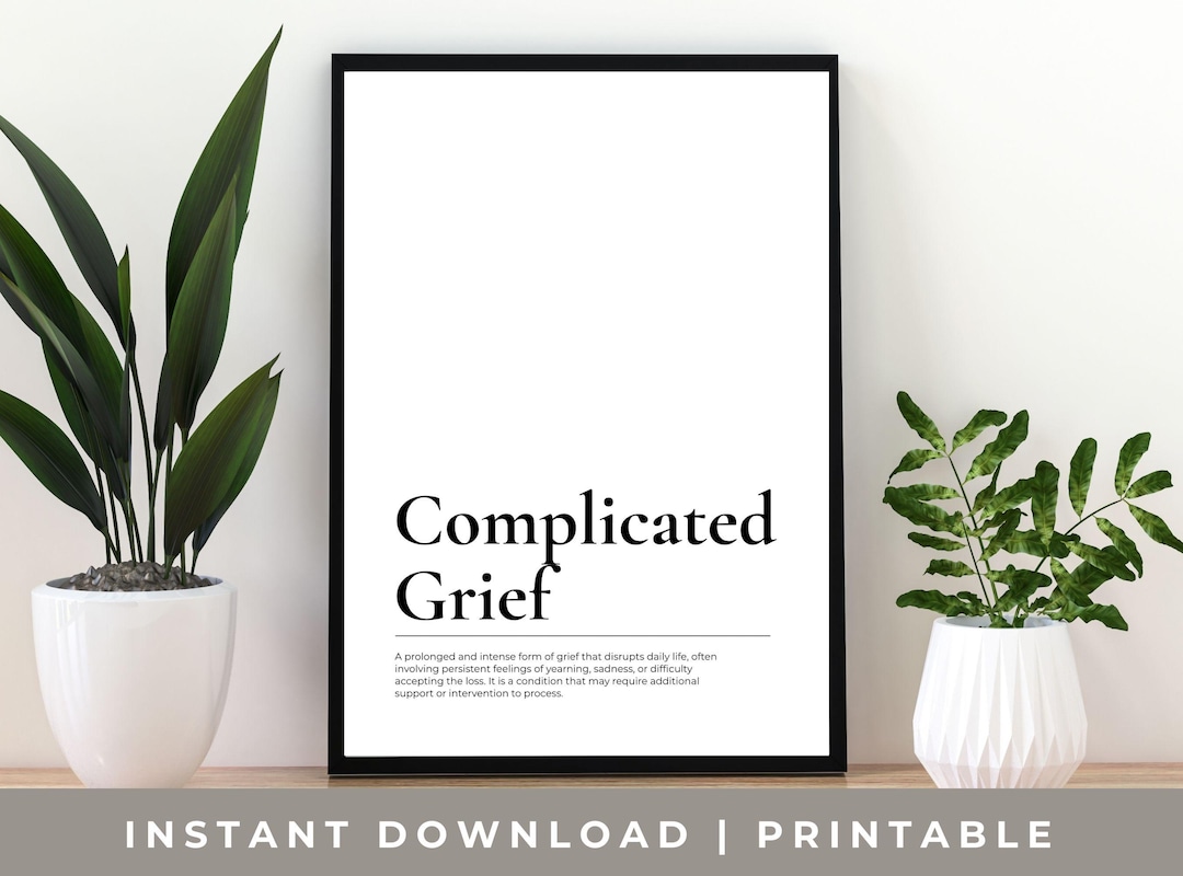Complicated Grief Definition Poster, Grief Printable Wall Art ...