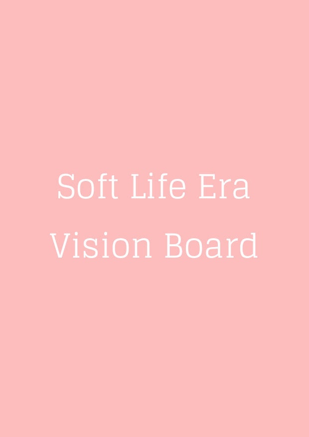 Soft Life Era Vision Board. New Yearnew Month - Etsy