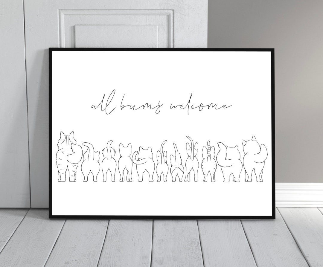 All Bums Welcome Cat Line Art Poster Druckschild, niedlich, witzig ...