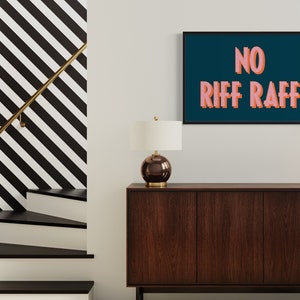 No Riff Raff Sign Poster Print, Entry Hall Sign Wall Art, Fun Green ...