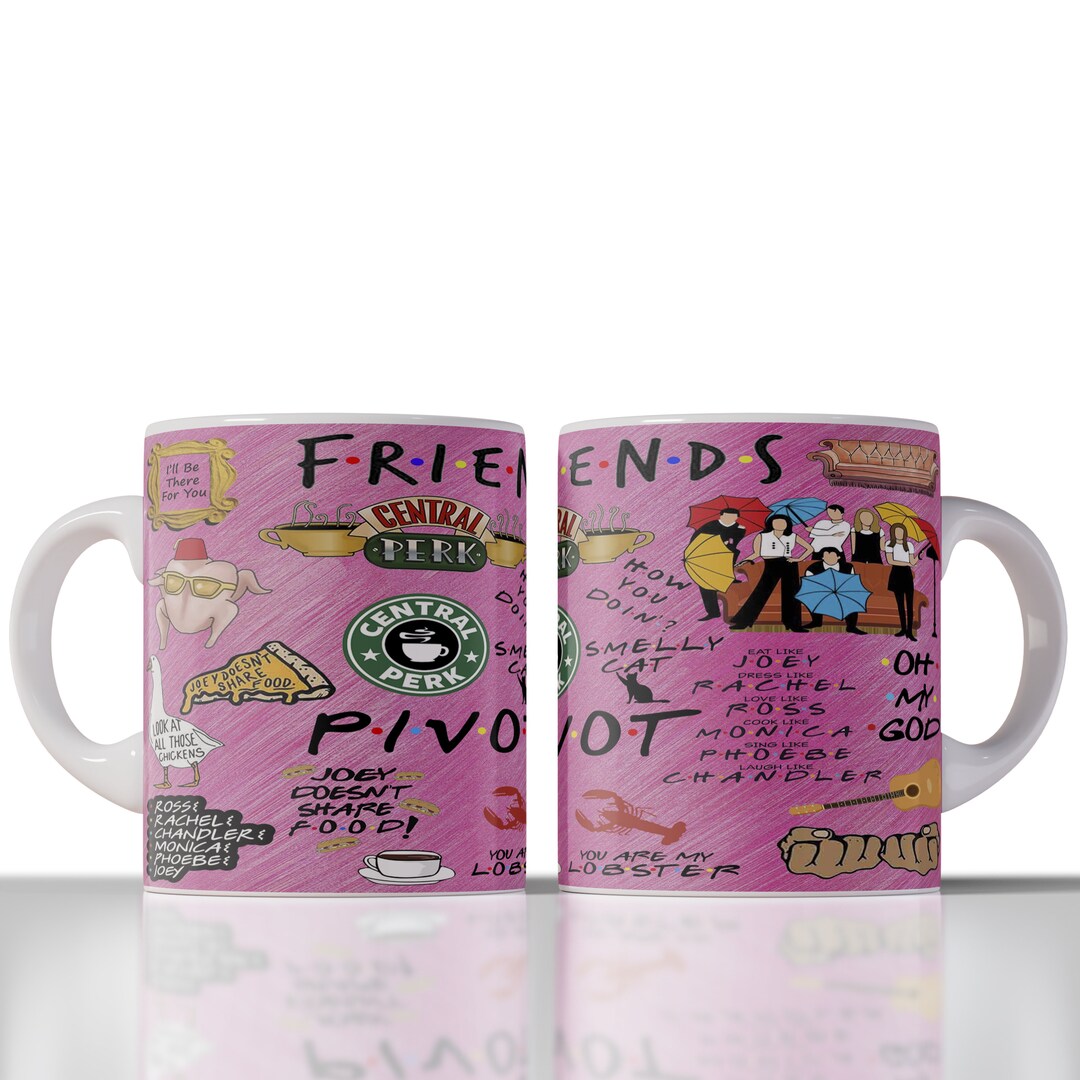 Friends Tv Show 11oz Mug Sublimation Design Mug Template Sublimate Mug ...