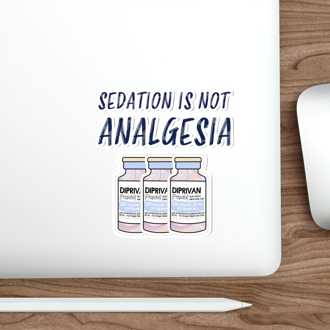 Sedation Vinyl Sticker: Funny Nurse Gift, Medical Humor - Etsy