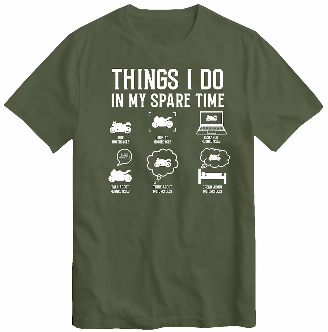 Things I Do in My Spare Time Road Bike Motorcycle Motorbike Biker Rider ...