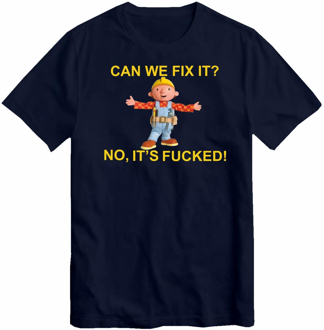 Bob Can We Fix It T-shirt Funny Construction Worker Diy Builder Tee Top ...