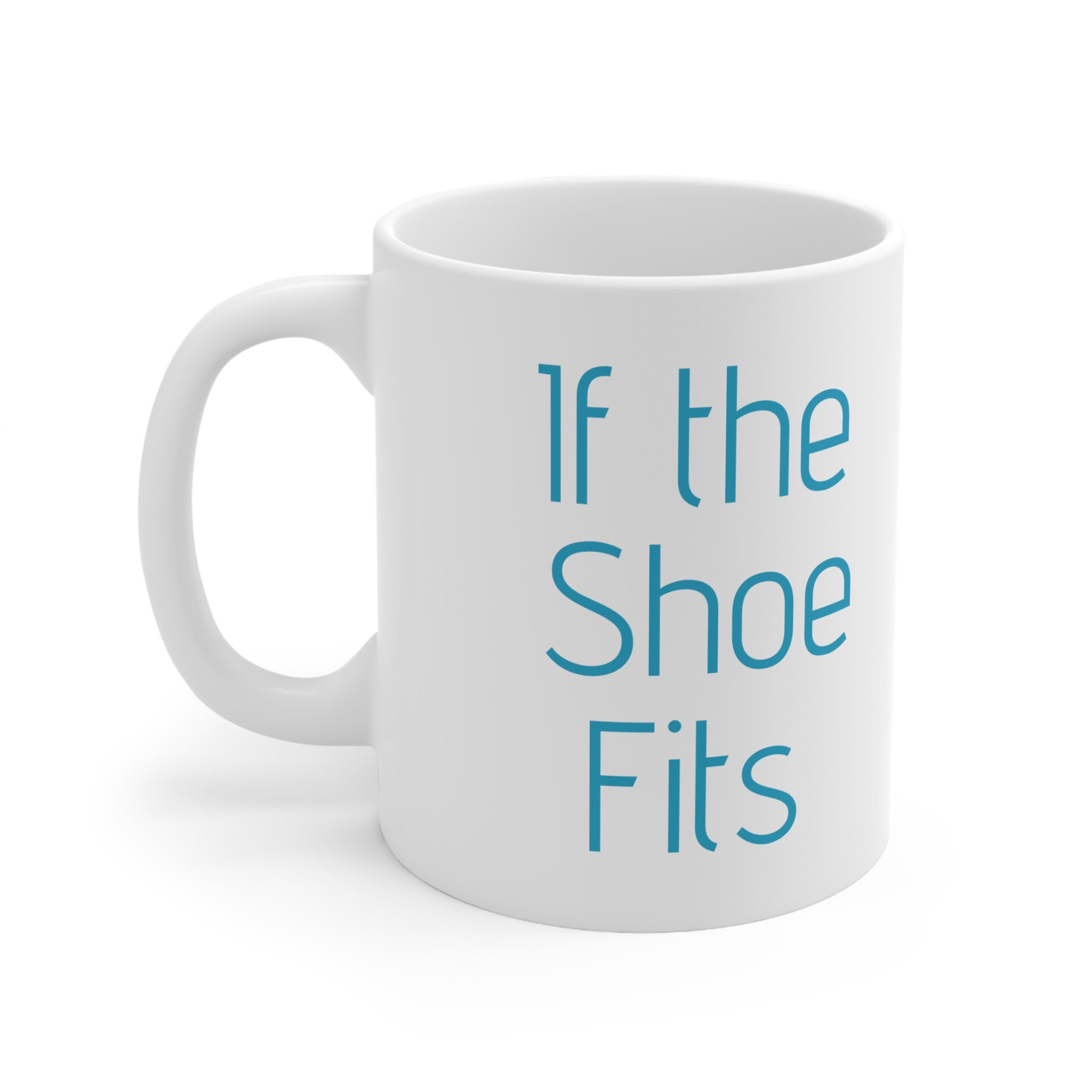 Princess Coffee Mug, If the Shoe Fits Cinderella Looking Shoe Ceramic ...