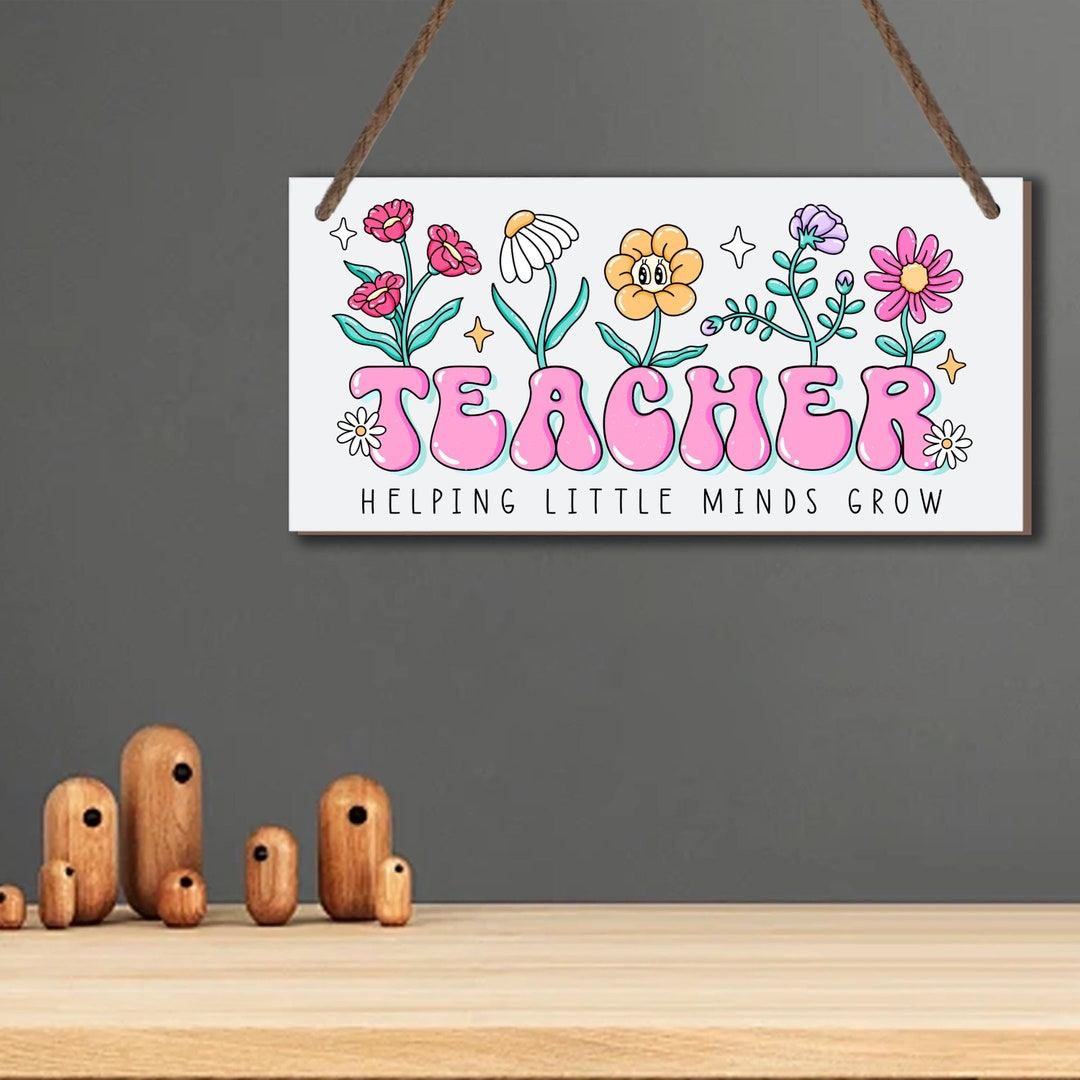 Wooden Sign, Teacher Inspirational Quote, Classroom Decor Teacher Gift ...