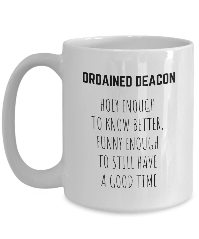 Catholic Deacon Ordination Gift Ideas Funny Gag Mug Coffee Cup Deacon ...