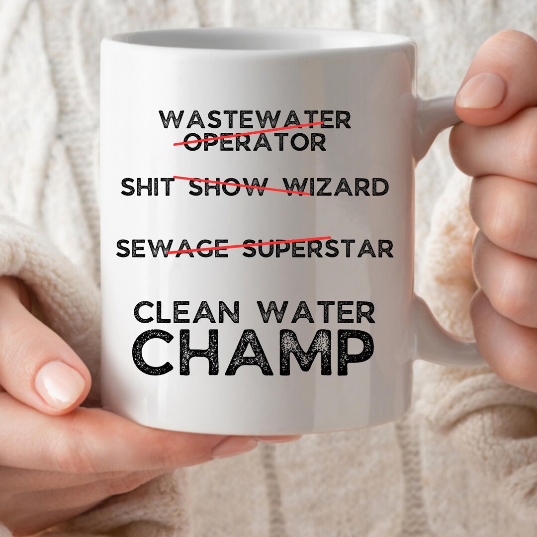 Clean Water Champ Mug - Funny Wastewater Operator Gift - Etsy
